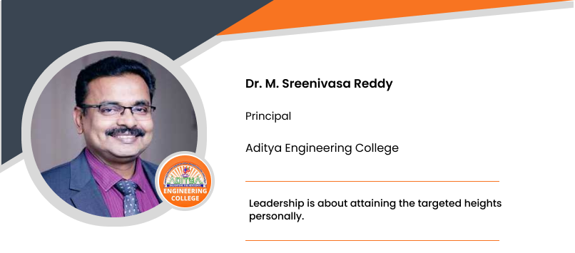 Aditya Engineering College: Dr. M. Sreenivasa Reddy, Principal