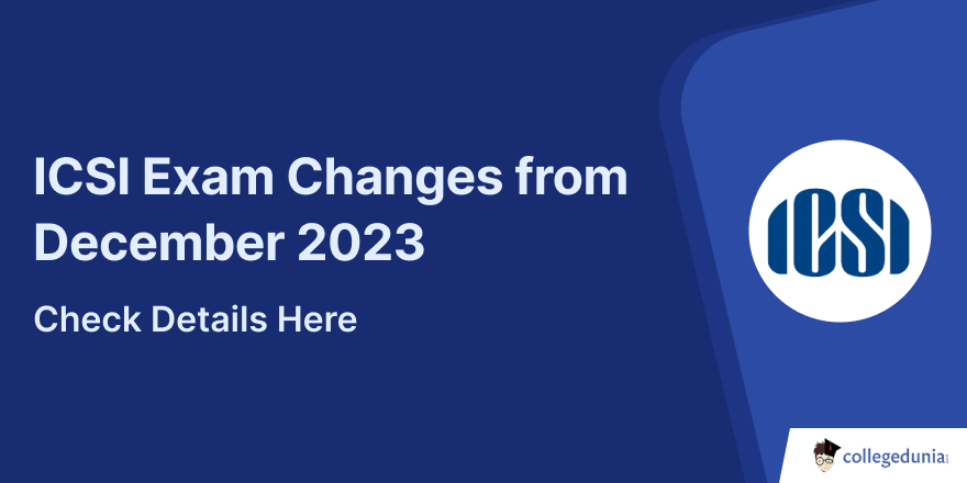 ICSI Announces Extra Time for Question Reading, New Paper Pattern ...