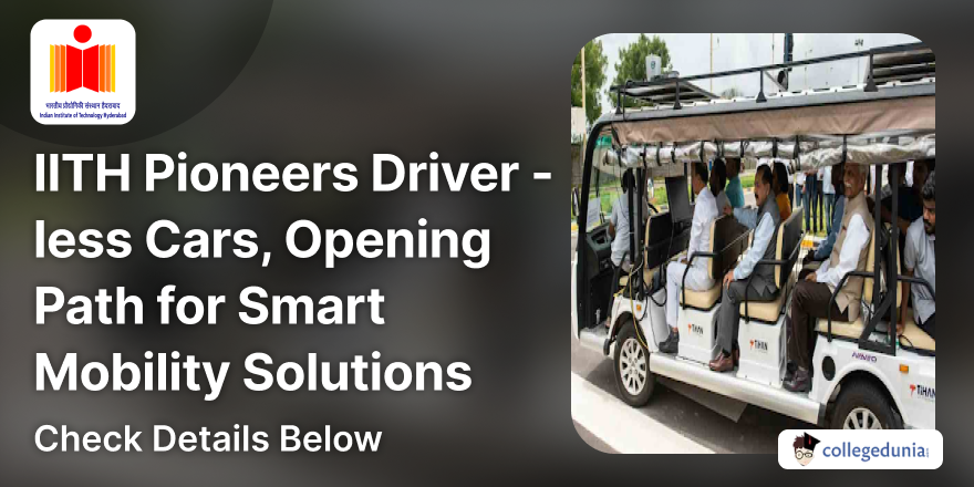 IIT-Hyderabad Pioneers Driverless Cars, Opening the Path for Smart ...