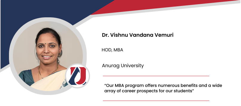 Anurag University: Dr. Vishnu Vandana Vemuri, HOD, MBA