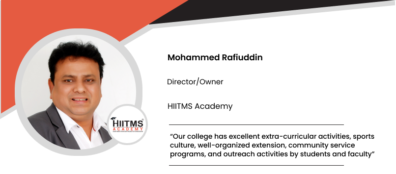 HIITMS Academy: Mohammed Rafiuddin, Director/Owner