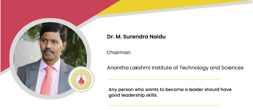Anantha Lakshmi Institute of Technology and Sciences: Dr. M. Surendra Naidu, Chairman