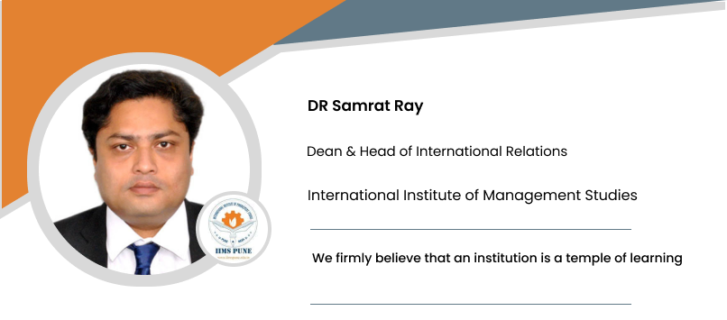 International Institute of Management studies: Dr. Samrat Ray, Dean ...