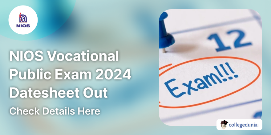 NIOS Vocational Public Exam 2024 Datesheet Announced @nios.ac.in; Get ...