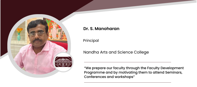 Nandha Arts and Science College: Dr. S. Manoharan, Principal