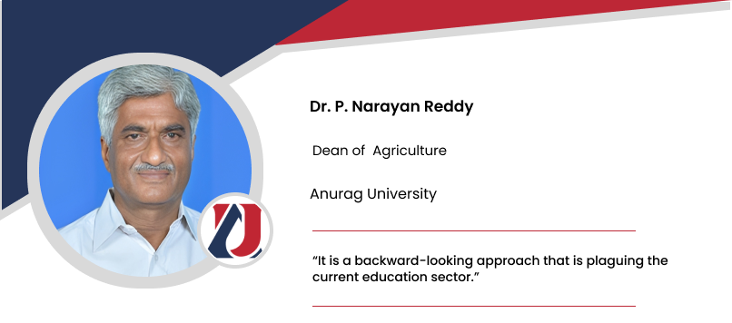 Anurag University: Dr. P. Narayan Reddy, Dean of Agriculture
