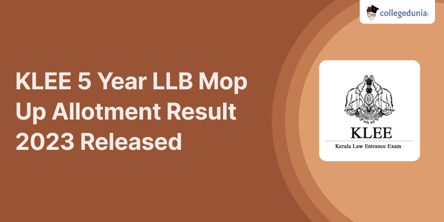 KLEE 5 Year LLB Mop Up Allotment Result 2023 Released @cee.kerala.gov.in