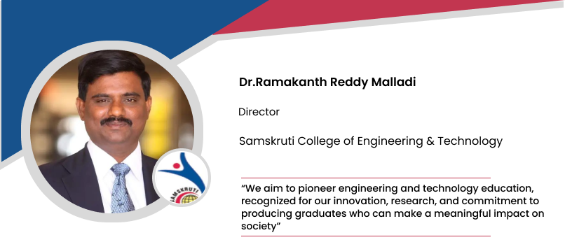 Samskruti College of Engineering & Technology: Dr.Ramakanth Reddy ...