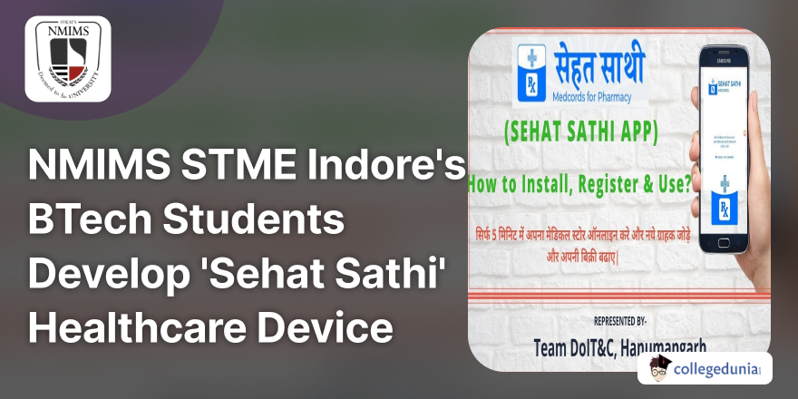 NMIMS STME Indore's BTech Students Develop 'Sehat Sathi' Healthcare Device