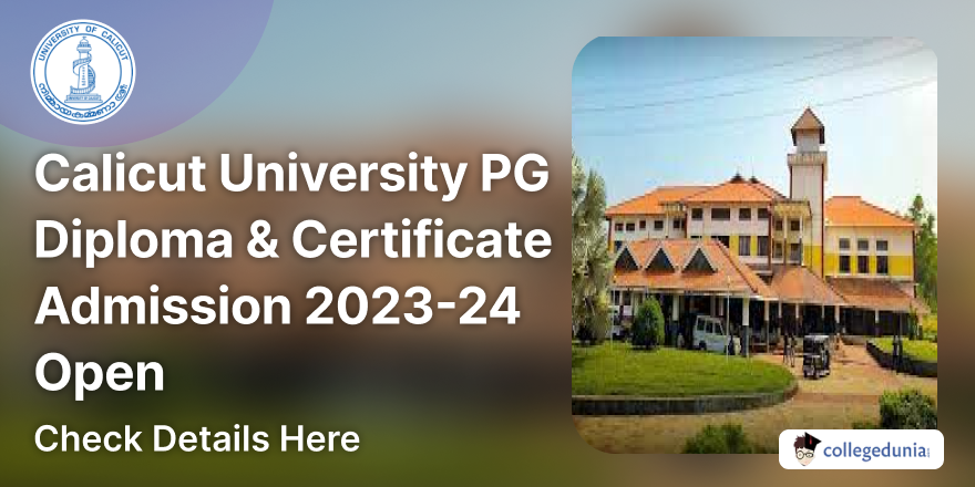 Calicut University PG Diploma & Certificate Admission 2023-24 Open ...