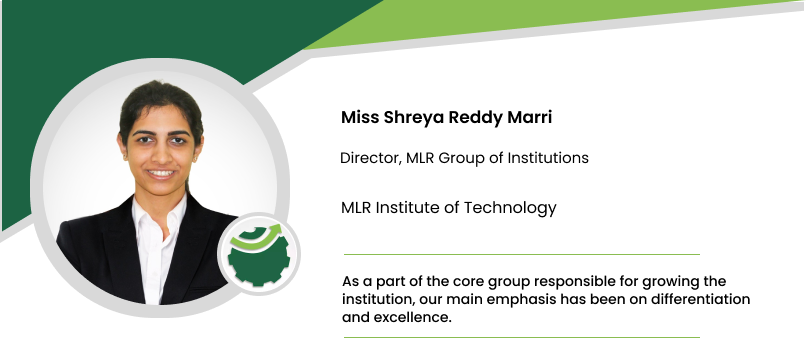 MLR Institute of Technology: Miss Shreya Reddy Marri, Director, MLR ...