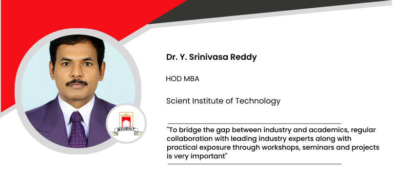 Scient Institute of Technology: Dr. Y. Srinivasa Reddy, HOD MBA