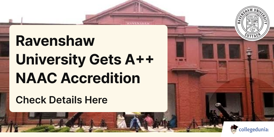Ravenshaw University Gets A++ NAAC Accredition; Check Details Here
