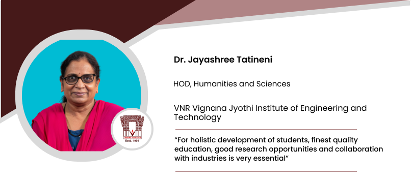 VNR Vignana Jyothi Institute of Engineering and Technology: Dr. Jayashree Tatineni, HOD ...