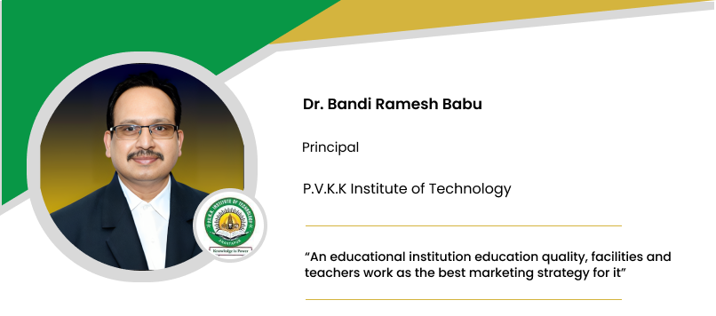 P.V.K.K Institute of Technology: Dr. Bandi Ramesh Babu, Principal