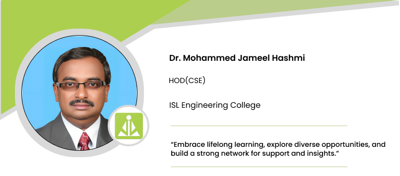 ISL Engineering College: Dr. Mohammed Jameel Hashmi, HOD(CSE)