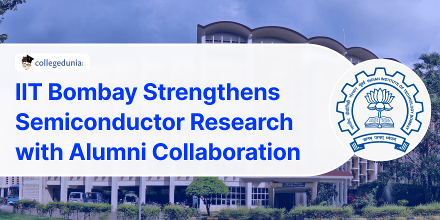 IIT Bombay Strengthens Semiconductor Research with Alumni Collaboration