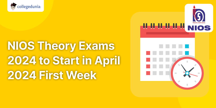 NIOS Theory Exams 2024 to Start in April 2024 First Week, NIOS Date ...