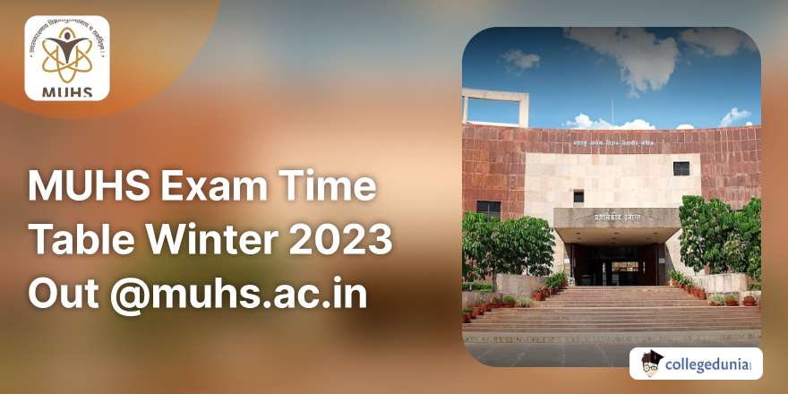 MUHS Exam Time Table Winter 2023 Out @muhs.ac.in for UG, PG Exams ...