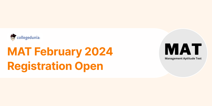 MAT February 2024 Registration Open @mat.aima.in; Check Exam Dates ...