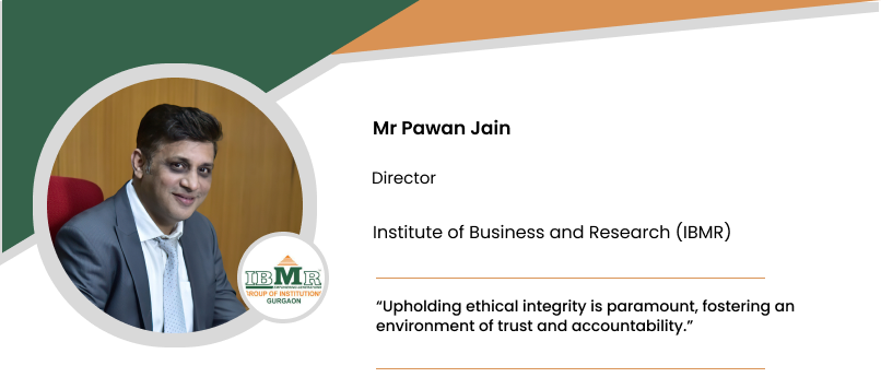 Institute of Business and Research: Mr Pawan Jain, Director