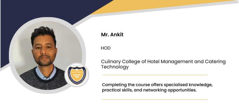 Culinary College of Hotel Management and Catering Technology: Mr. Ankit ...