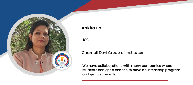 Chameli Devi Group of Institutes: Ankita Pal, HOD