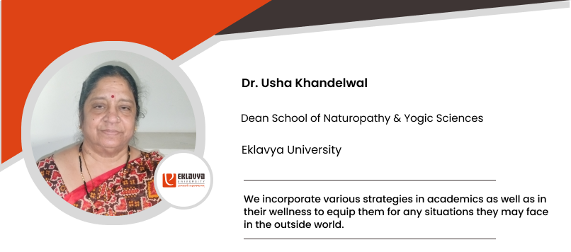 Eklavya University: Dr. Usha Khandelwal, Dean School of Naturopathy & Yogic Sciences