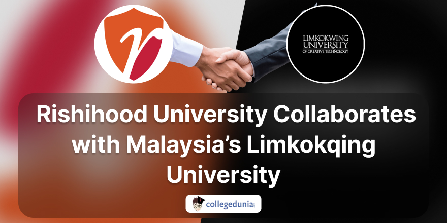 Rishihood University Collaborates with Malaysia’s Limkokqing University