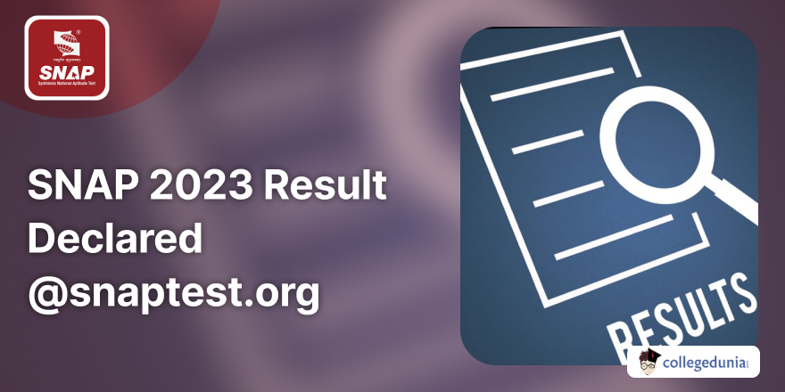 SNAP 2023 Result Declared @snaptest.org; Download Scorecard Here