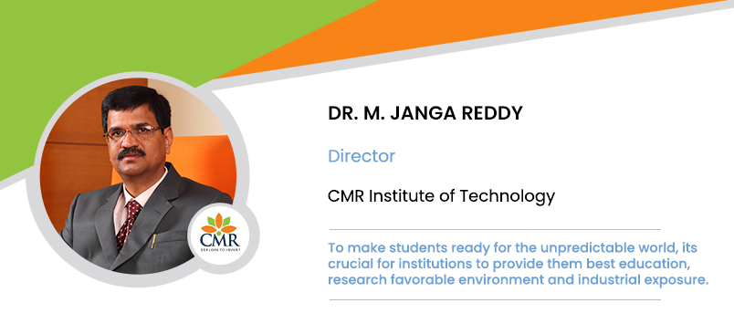 CMR Institute of Technology: Dr. M. Janga Reddy, Director
