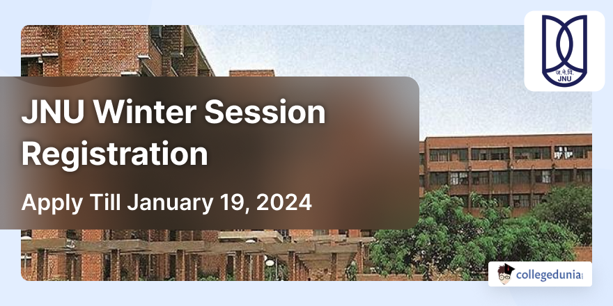 JNU Winter Session Registration Extended; Apply Till January 19