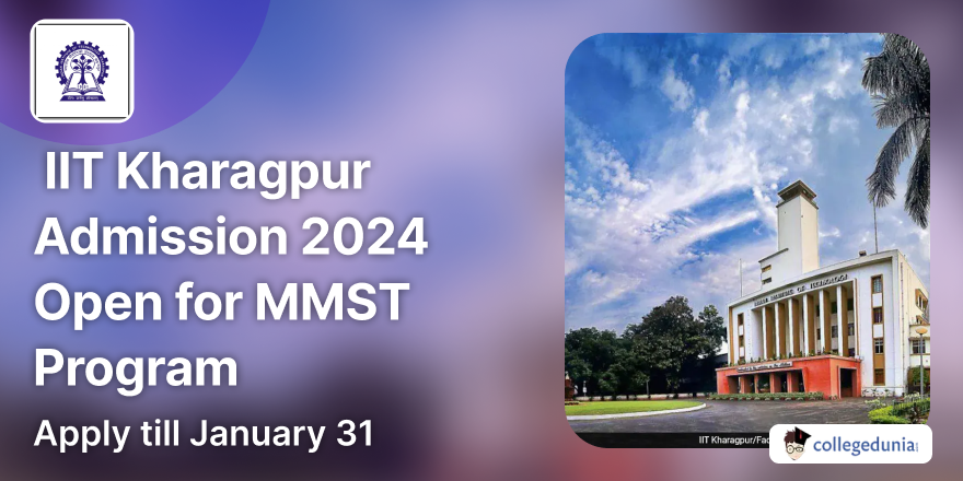 IIT Kharagpur Admission 2024 Open for Master of Medical Science & Technology Program; Apply till ...