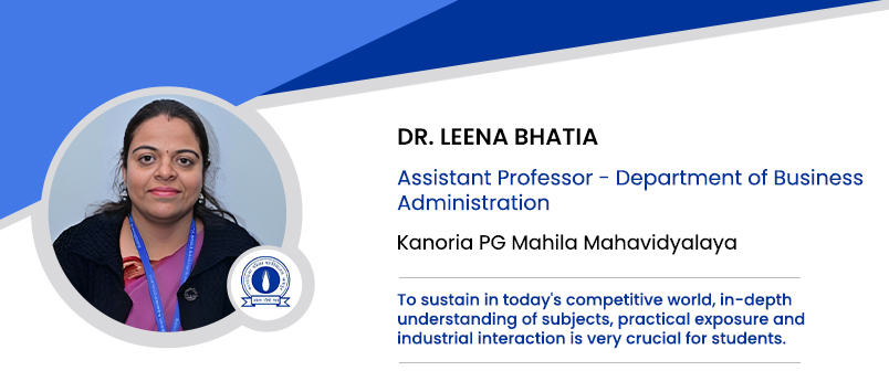 Kanoria PG Mahila Mahavidyalaya: Dr. Leena Bhatia, Assistant Professor - Department of Business ...