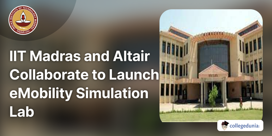 IIT Madras and Altair Collaborate to Launch eMobility Simulation Lab