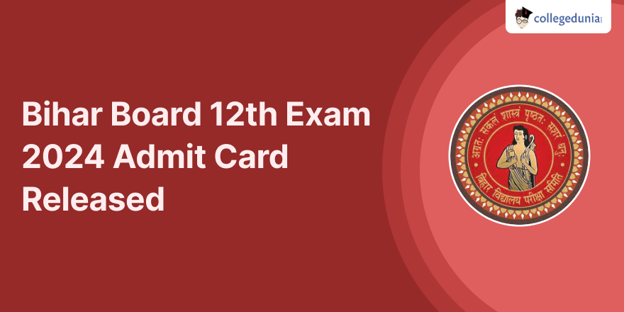 Bihar Board 12th Exam 2024 Admit Card Released Check Direct Link Here