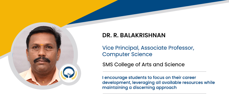 SMS College of Arts and Science: Dr. R. Balakrishnan, Vice Principal ...