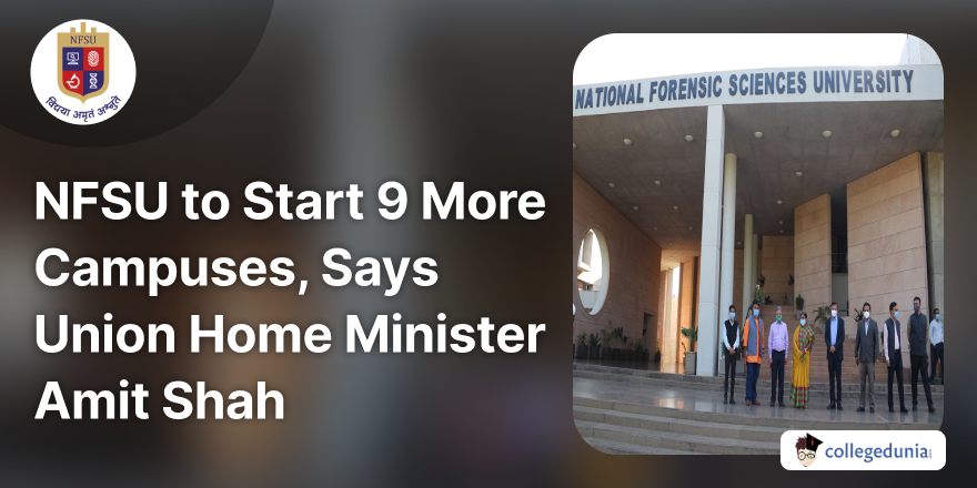 NFSU to Start 9 More Campuses, Says Union Home Minister Amit Shah