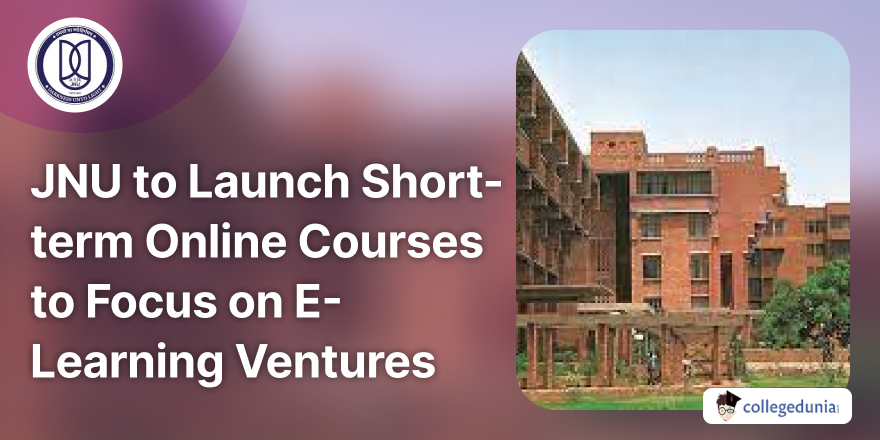 JNU to Launch Short-term Online Courses to Focus on E-Learning Ventures