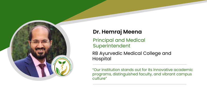 RB Ayurvedic Medical College and Hospital, Agra: Dr. Hemraj Meena ...
