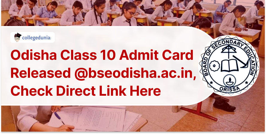 Odisha Class 10 Admit Card Released @bseodisha.ac.in, Check Direct Link ...