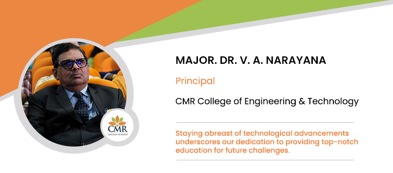 CMR College of Engineering & Technology: Major. Dr. V. A. Narayana ...