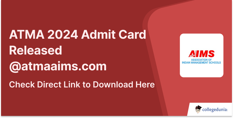 ATMA 2024 Admit Card Released @atmaaims.com; Check Direct Link to ...