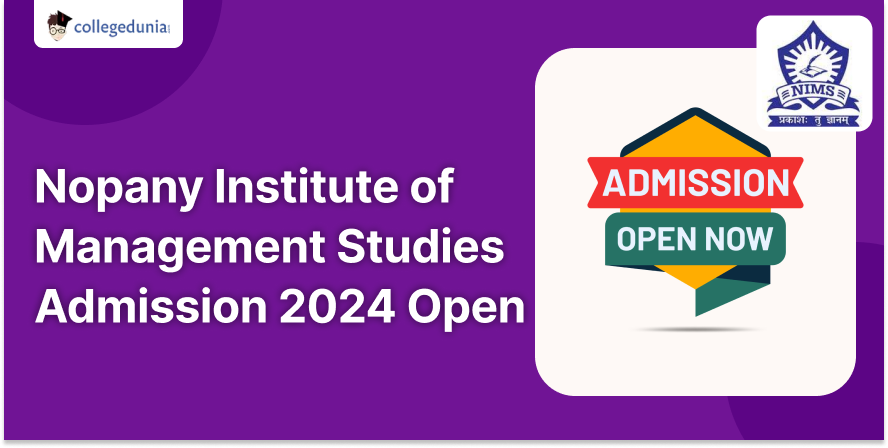 Nopany Institute of Management Studies Admission 2024 Open; Check ...