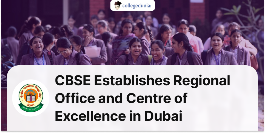 CBSE Establishes Regional Office and Centre of Excellence in Dubai