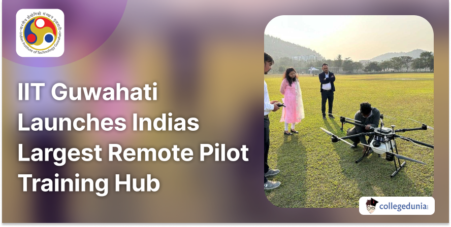 IIT Guwahati Launches India's Largest Remote Pilot Training Hub with EduRade