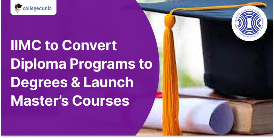 IIMC to Convert Diploma Programs to Degrees and Launch New Master’s ...
