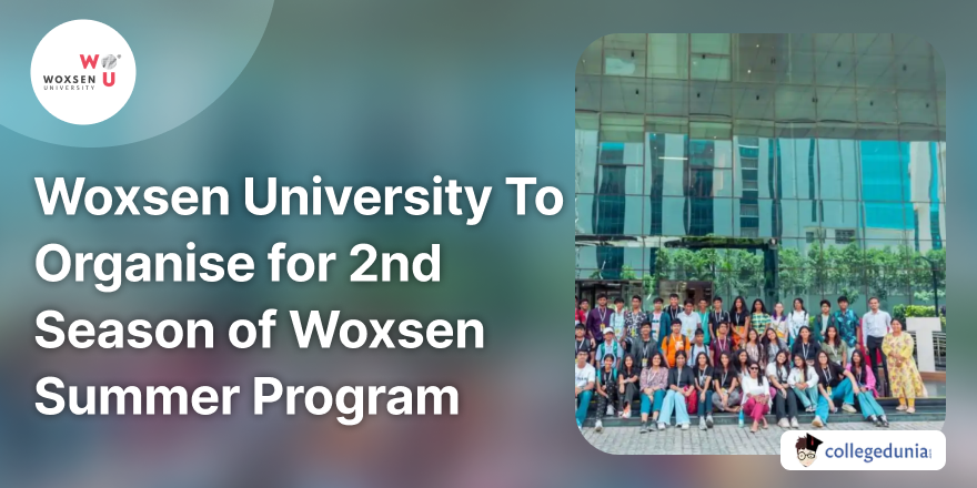 Woxsen University To Organise for 2nd Season of Woxsen Summer Program 2024 from May 27; Register ...