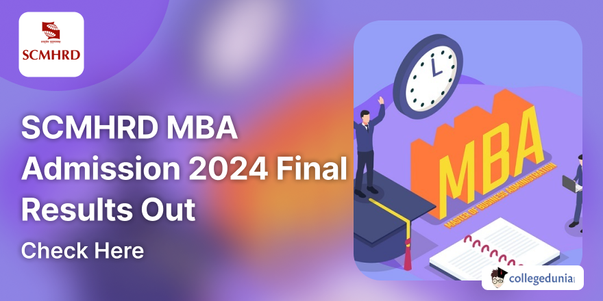 SCMHRD MBA Admission 2024 First Merit List Out; Check Here