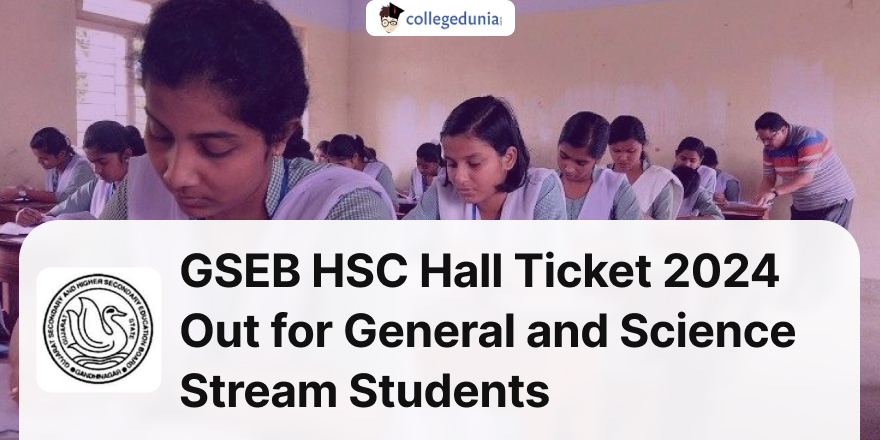 GSEB HSC Hall Ticket 2024 Out for General and Science Stream Students ...